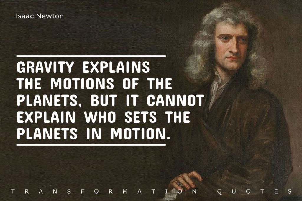 10 Isaac Newton Quotes That Will Inspire You | TransformationQuotes 10 Isaac Newton Quotes That Will Inspire You | TransformationQuotes
