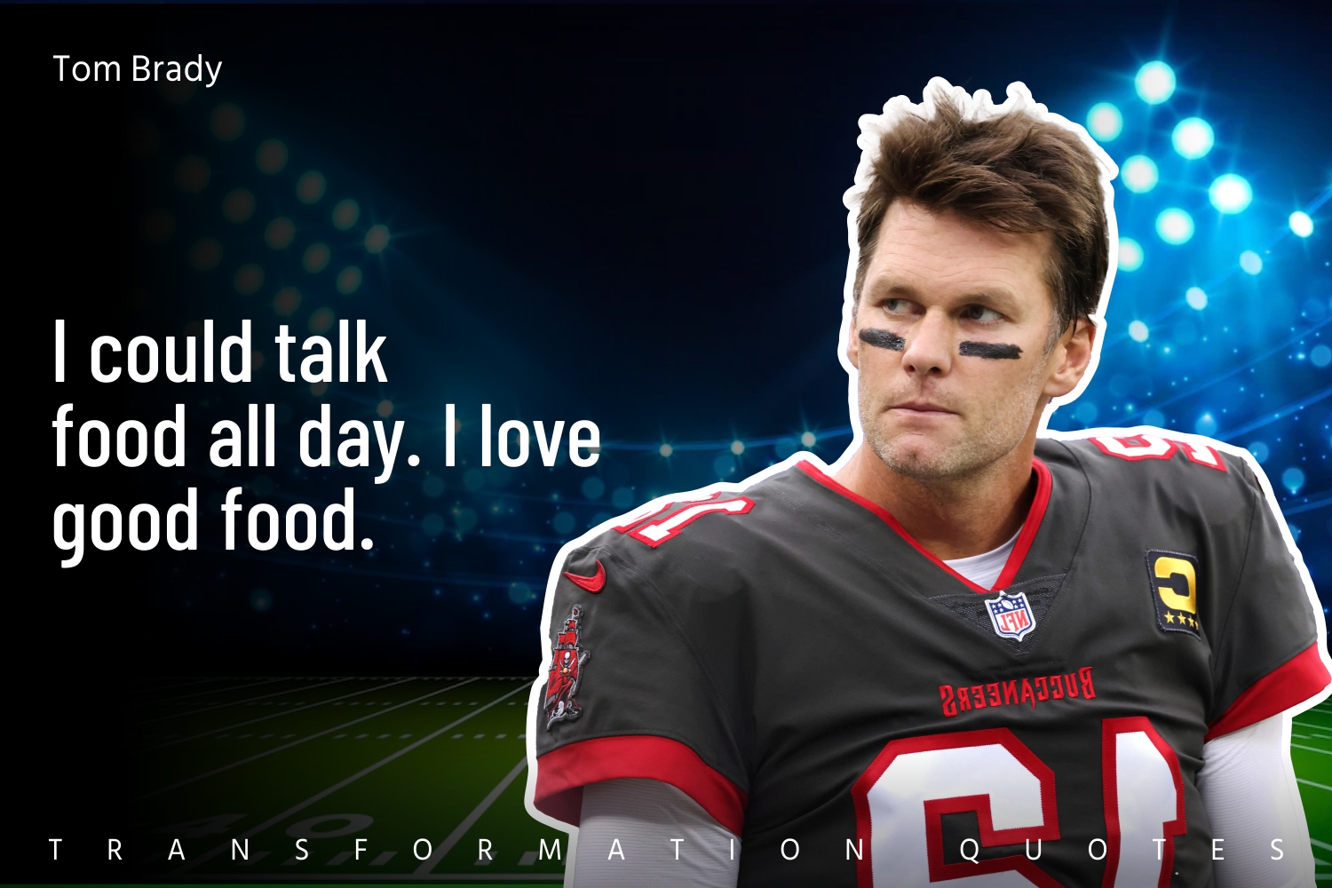 Tom Brady Quotes About Life at Bruce Green blog