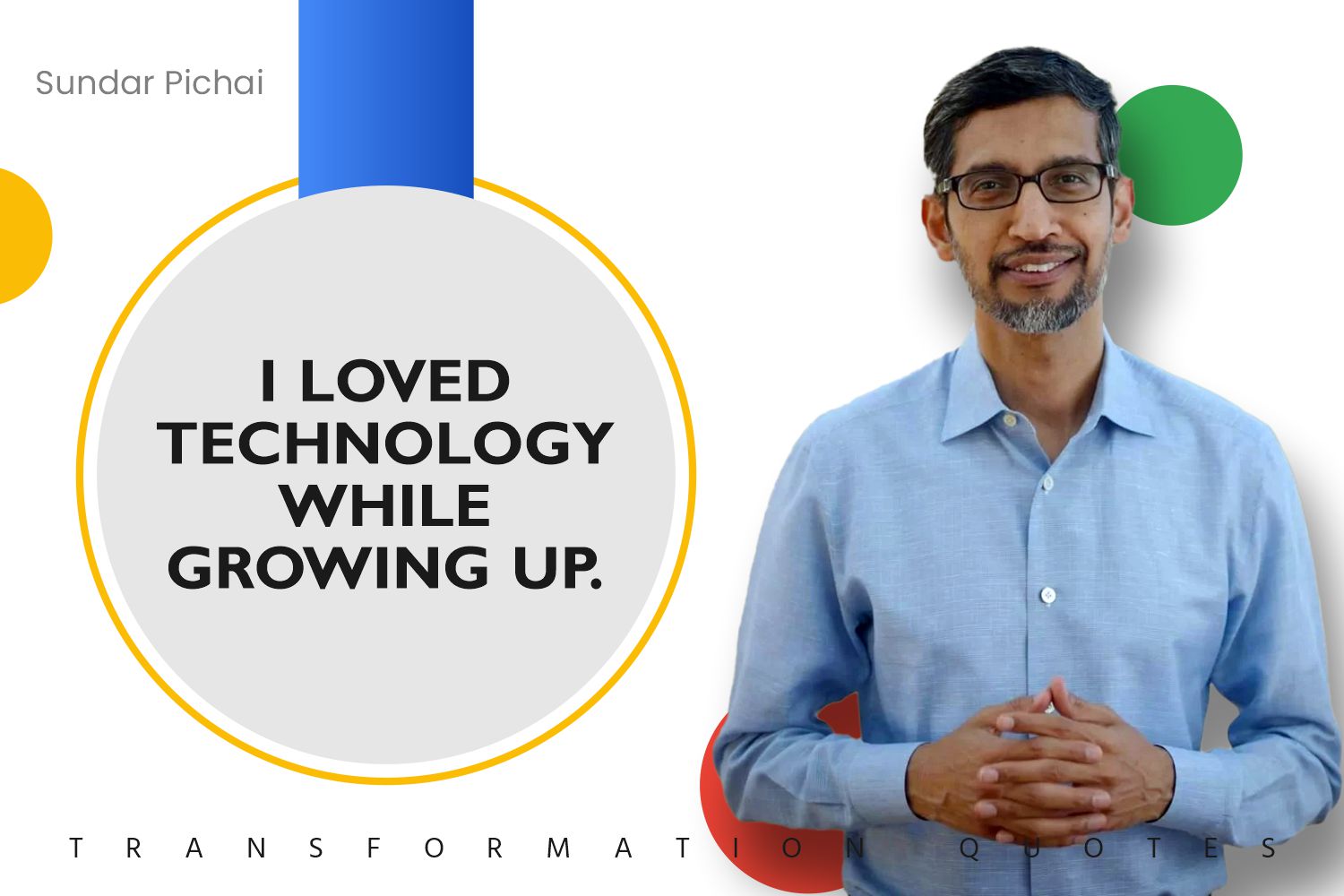 10 Sundar Pichai Quotes That Will Inspire You | TransformationQuotes